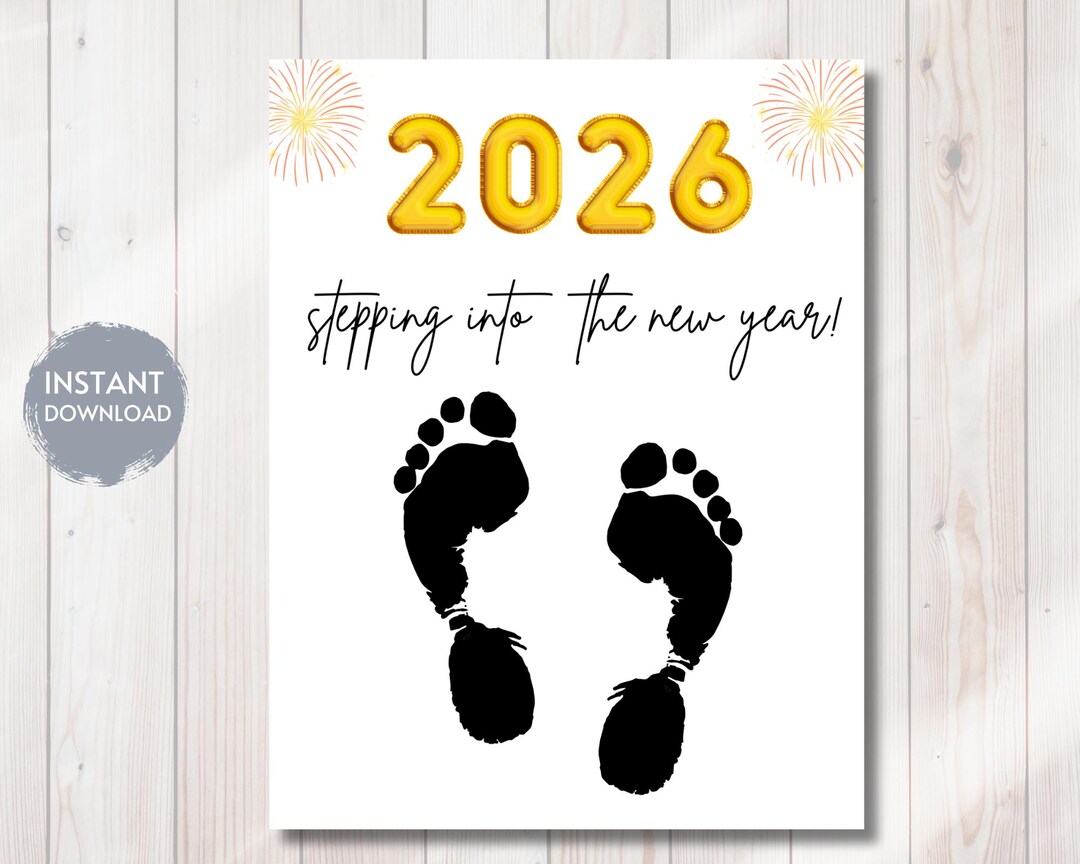 2026 NEW YEAR Footprint Template Download, New Years Kids Craft, Baby's ...