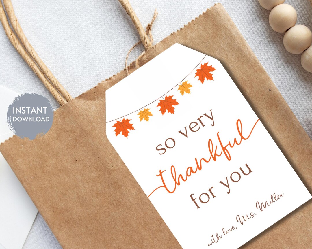 Thanksgiving Gift Tag, Thankful for You Tag, Teacher Gift, Thanksgiving ...