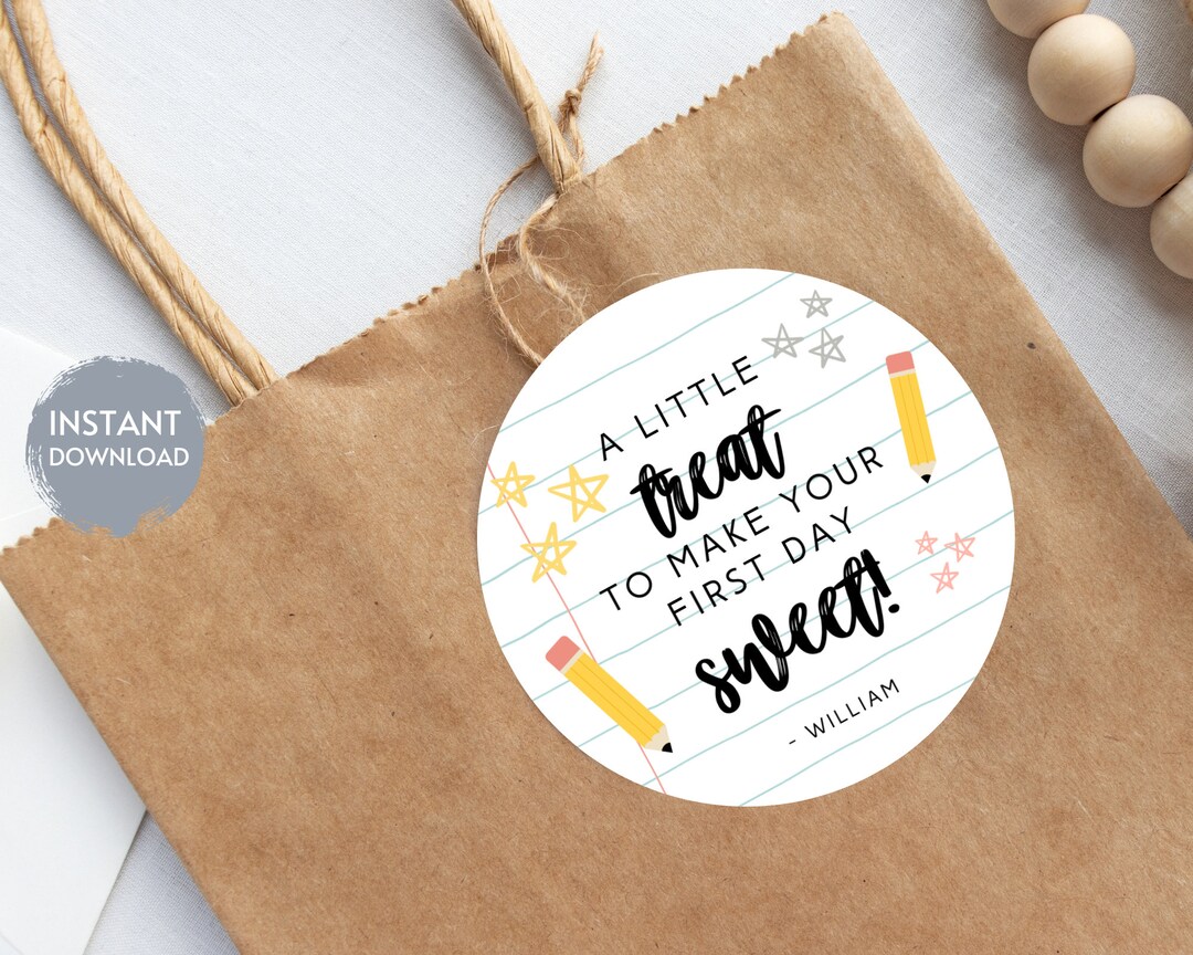 First Day of School Treat Tag Sticker Template, A Little Treat to Make ...