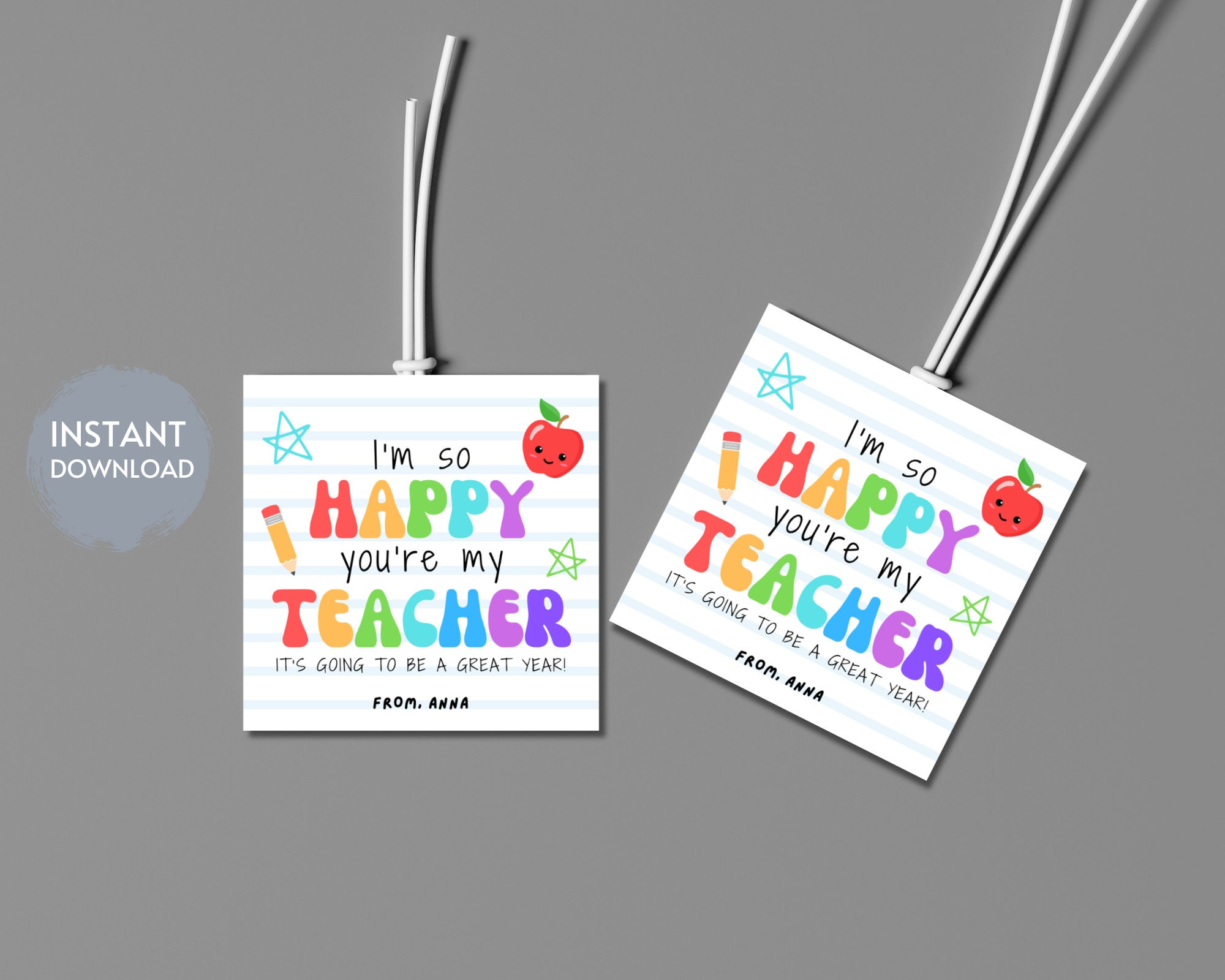 Teacher Appreciation Gift Tag, I'm so Happy You're My Teacher Tag ...