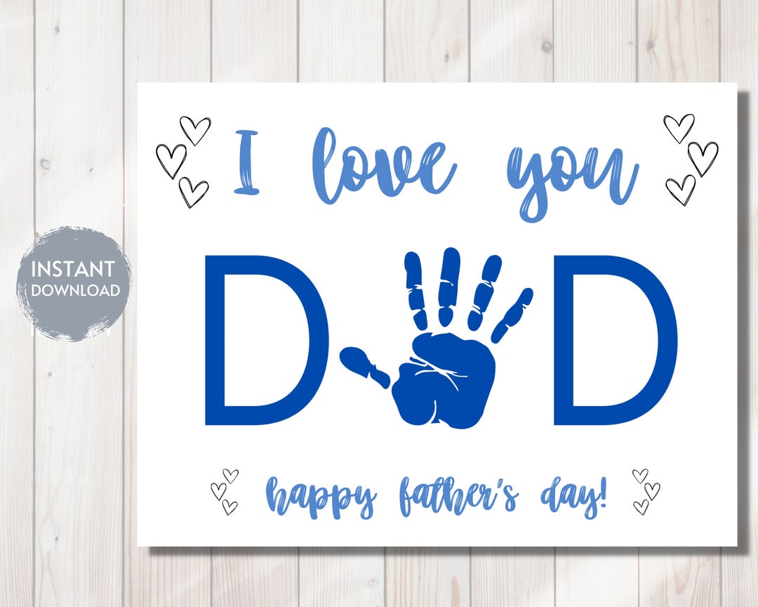Father's Day DAD Handprint TEMPLATE, Digital Download, I Love You, Kids ...