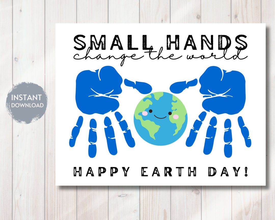 EARTH DAY Handprint Craft Template, Small Hands Change the World ...