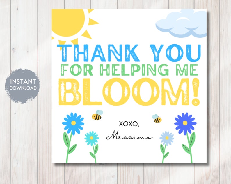 Teacher Appreciation Gift Tag, Thank You for Helping Me BLOOM Tag ...