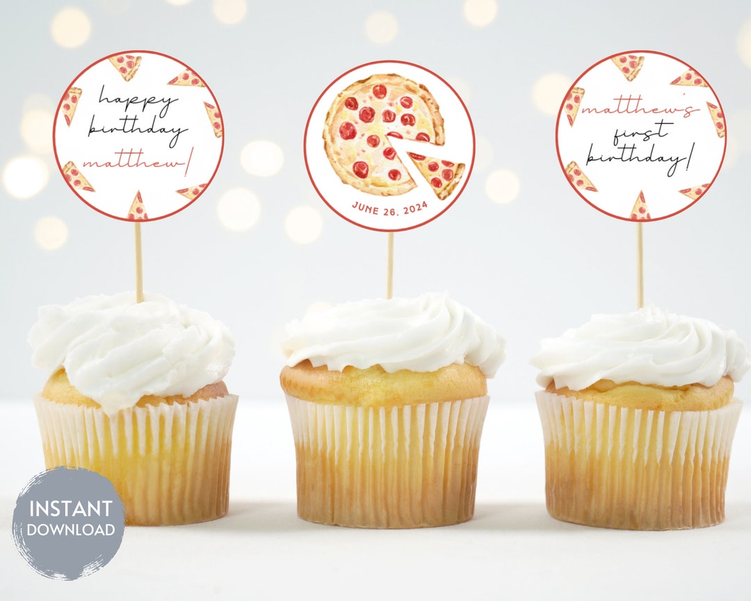 PIZZA Birthday Cupcake Topper Template, PIZZA Slice of Fun Cupcake Tags ...