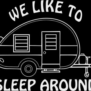 We Like to Sleep Around RV Trailer Decal - Etsy