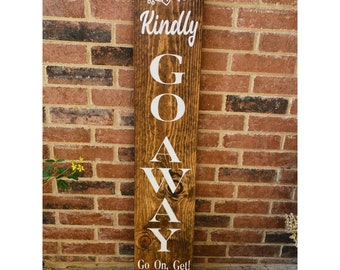 Go Away Go on Git Porch Sign | Farmhouse Rustic Wood Welcome Front ...