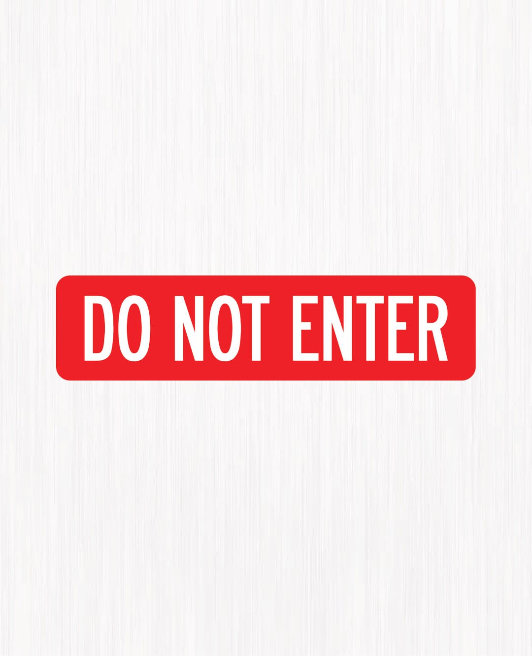 Do Not Enter Street Sign, Do Not Enter Wall Art, Private Property Sign ...