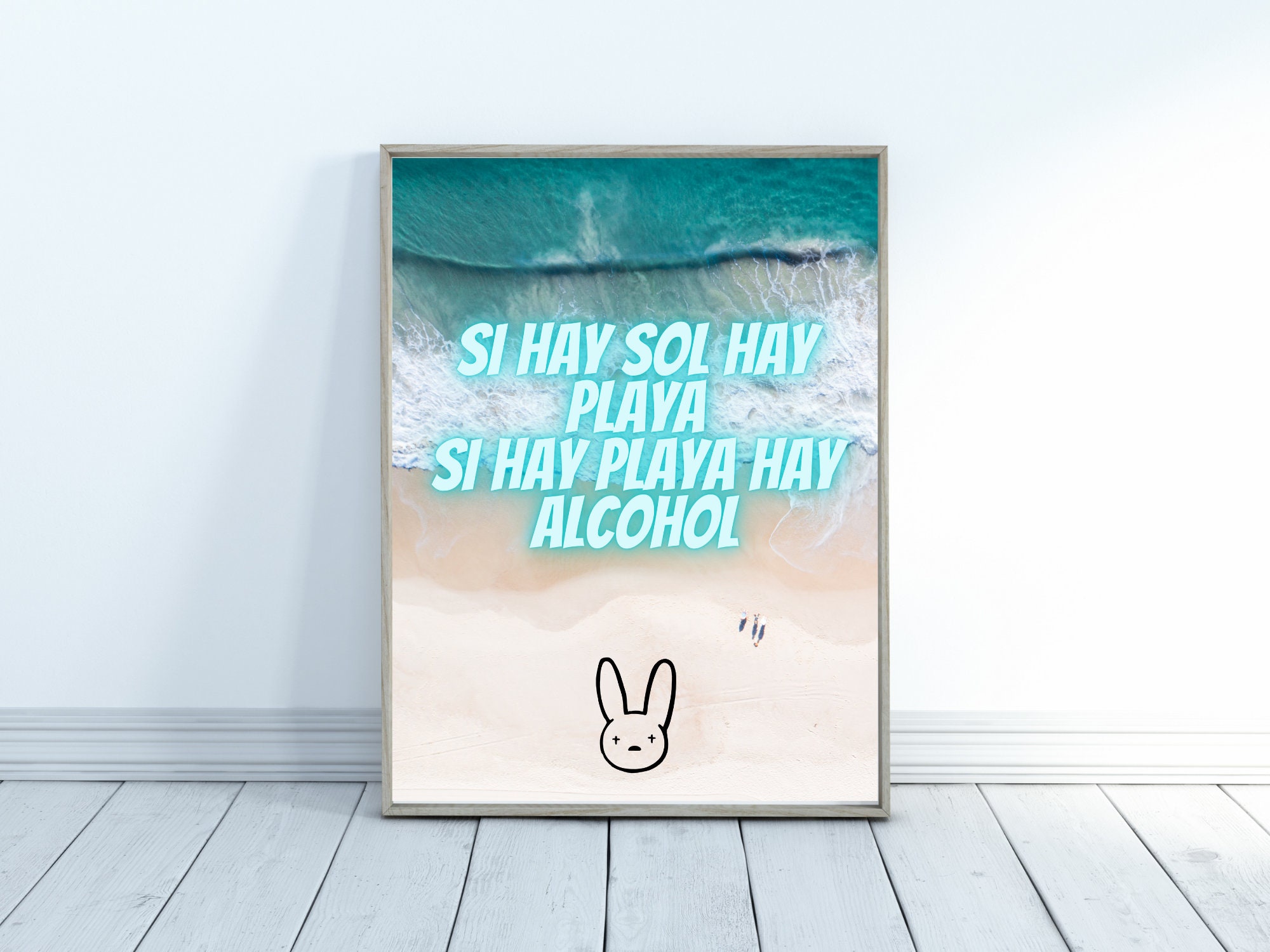 Si Hay Sol Hay Playa... Bad Bunny Poster Printable Wall Art Digital ...