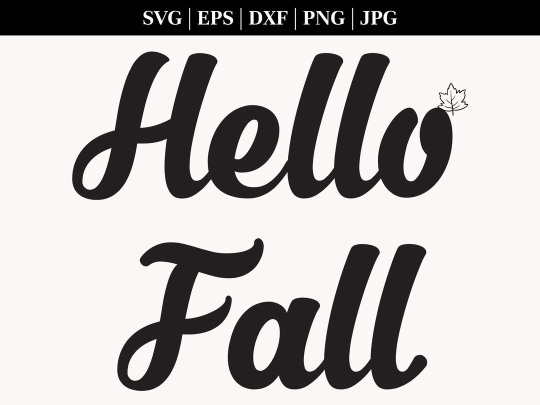 Hello Fall SVG, Fall Sign Svg, Autumn Svg, Pumpkins Svg, Cider Svg ...