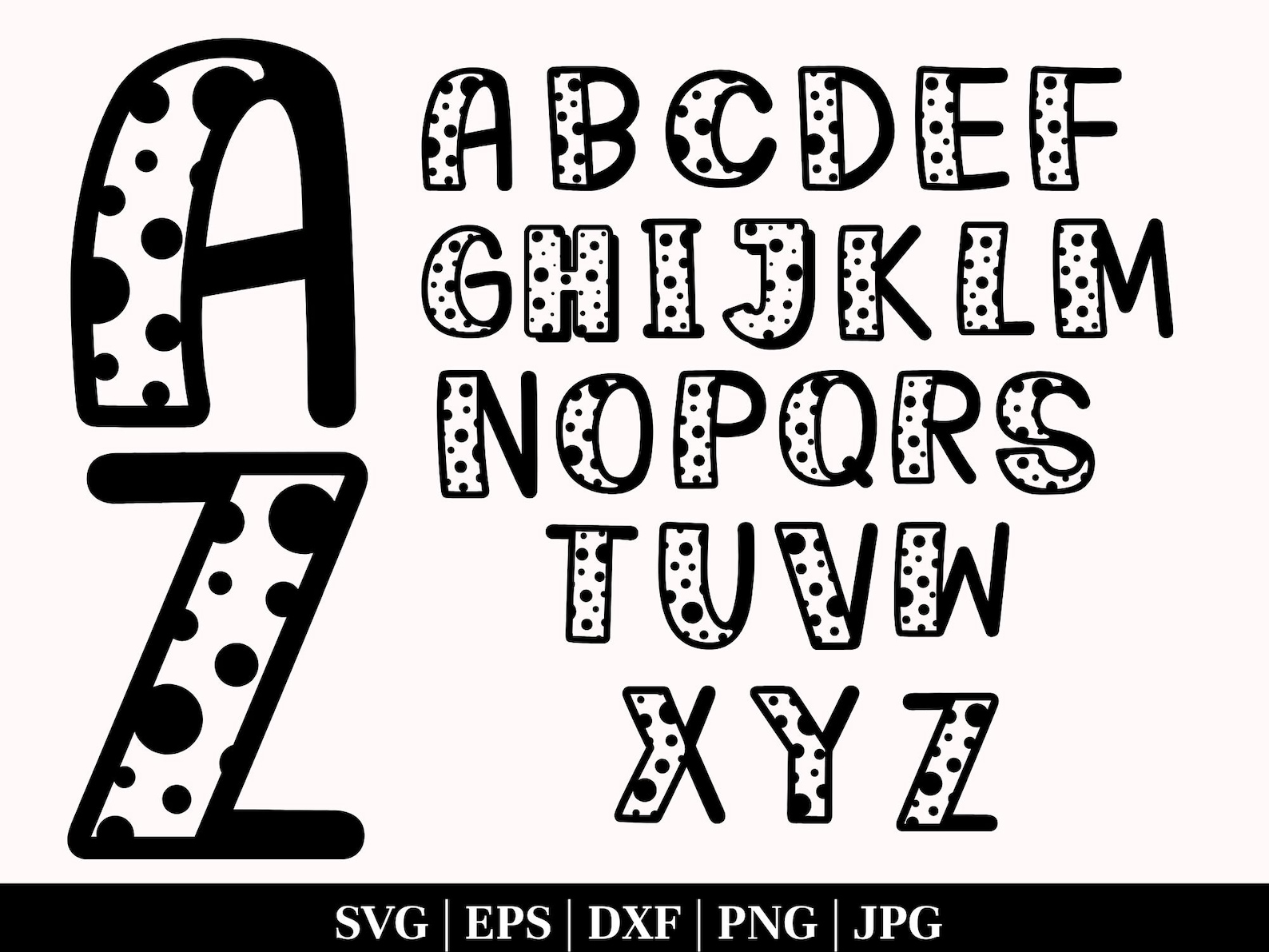 Polka Dot Alphabet Svg, Polka Dot Font, Polka Dot Uppercase Letters ...