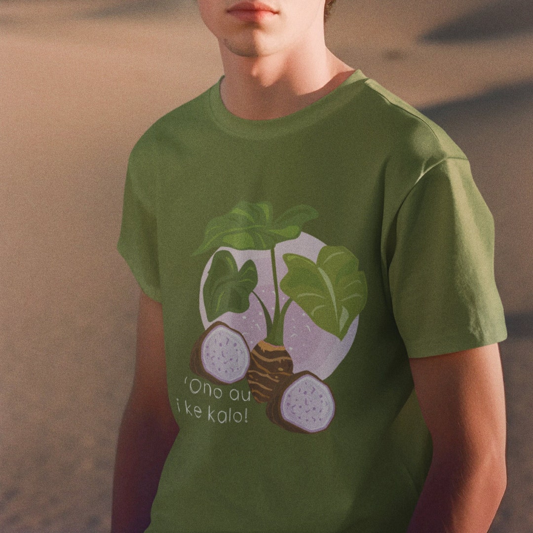 Adult Hawaiian Kalo Shirt, Ono Au I Ke Kalo Shirt, Taro Shirt, Olelo ...