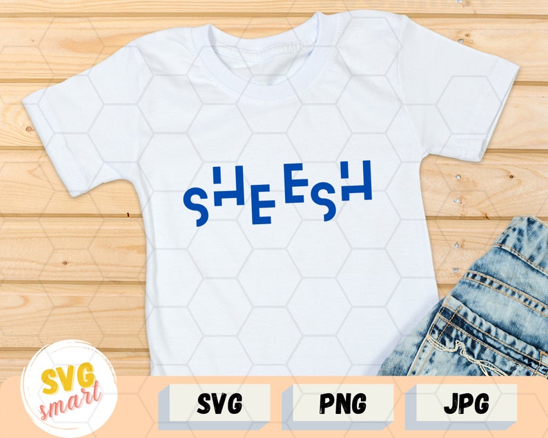 Sheesh Tiktok Meme SVG PNG JPG Cut File - Vector Art for Silhouette ...