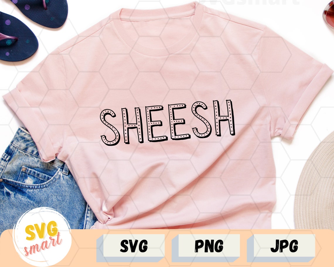 Sheesh Tiktok Meme SVG PNG JPG Cut File Vector Art for - Etsy