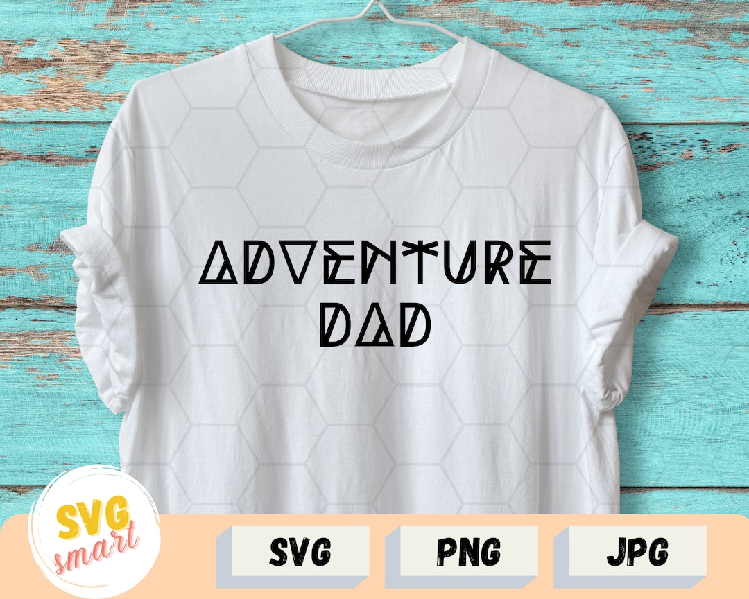 Adventure Dad SVG PNG JPG Cut File - Vector Art for Silhouette & Cricut ...