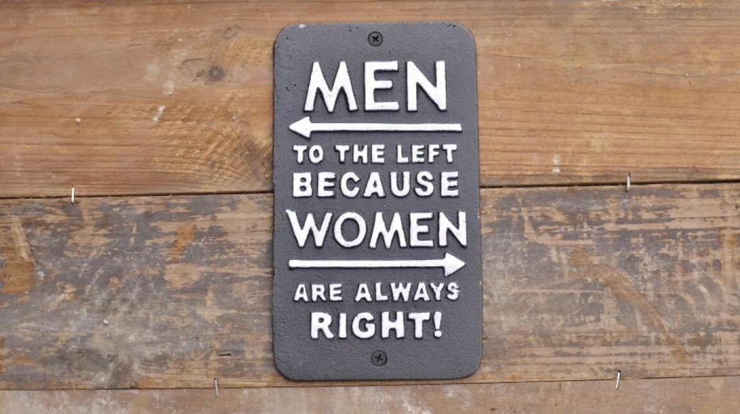 Women Are Always Right Cast Iron Sign | Humorous Cast Iron Iron Sign ...