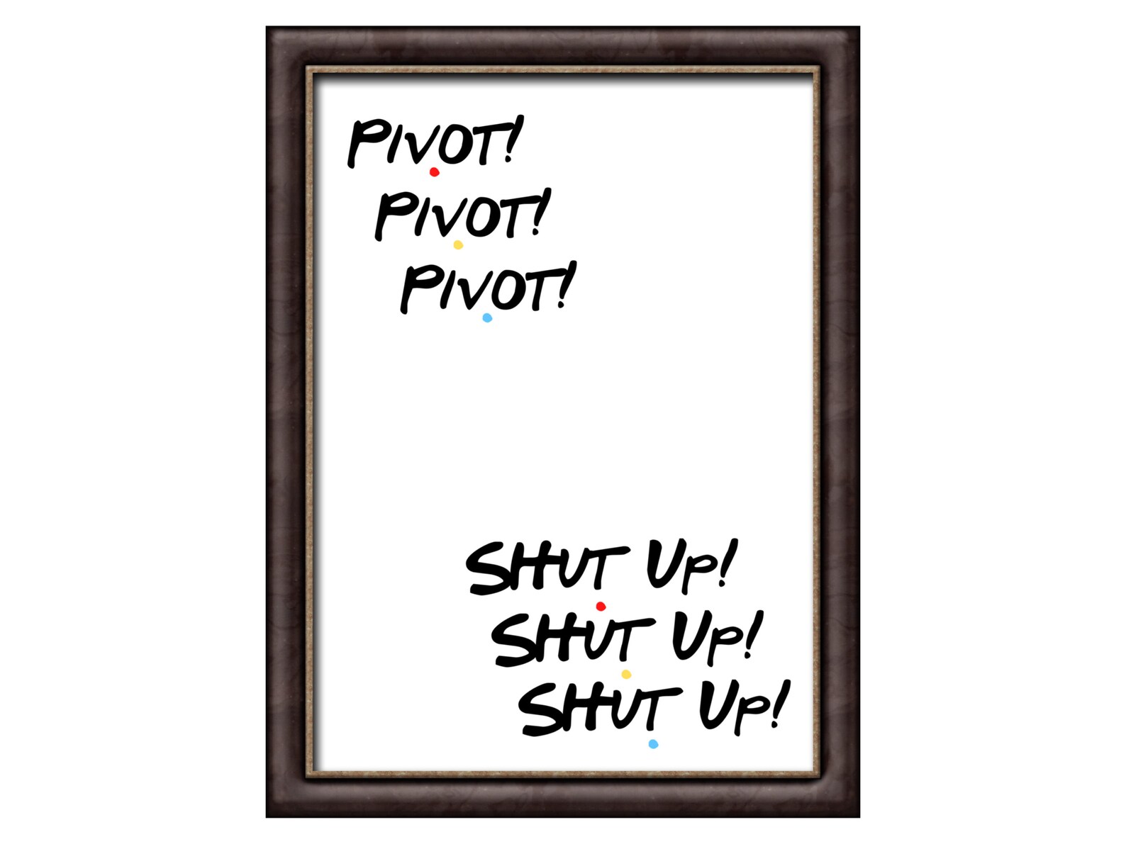 F.R.I.E.N.D.S. TV Show, Pivot! Shut Up!, Ross Geller, Chandler Bing ...