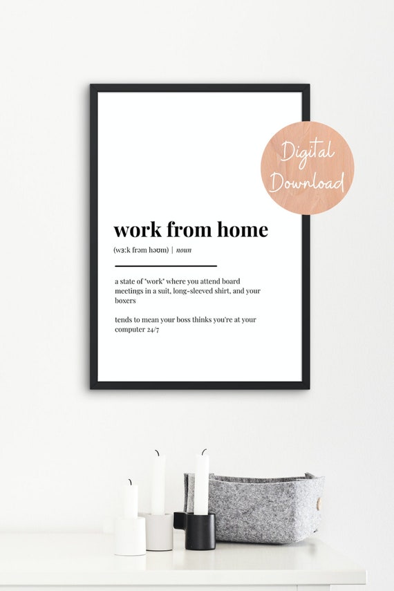 Work From Home Definition Quote Print Wall Art Print | Etsy