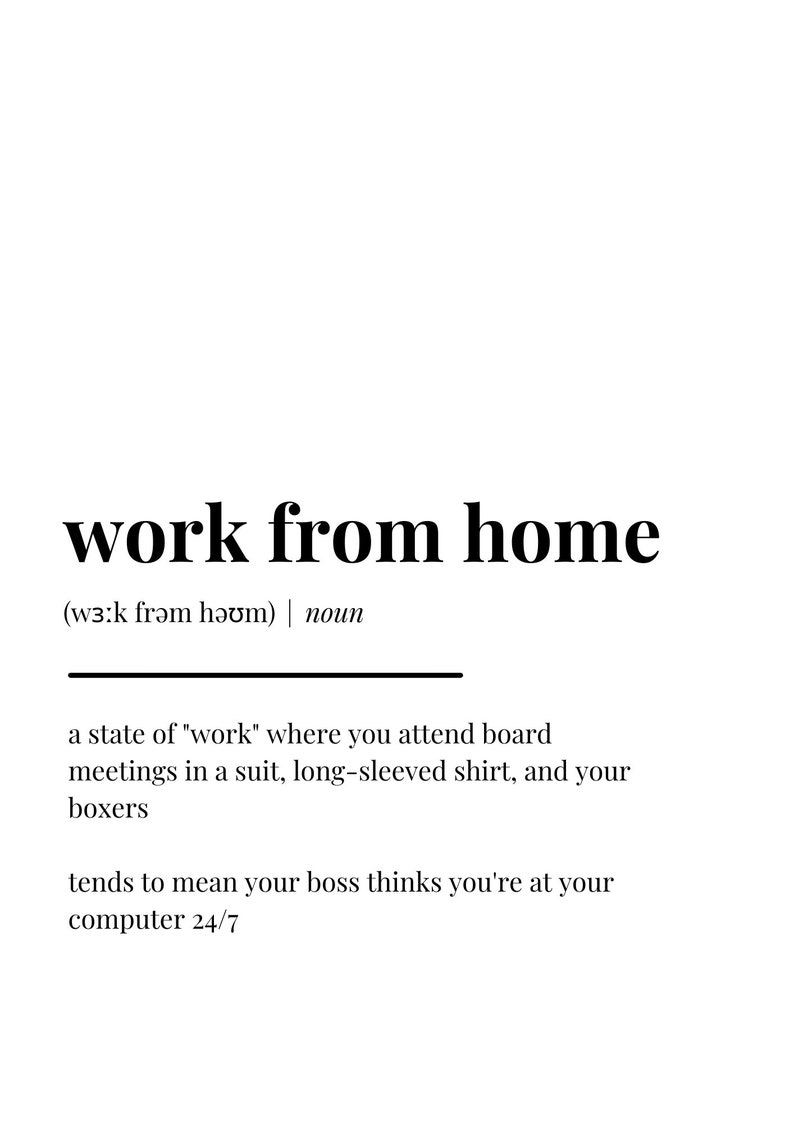 Work From Home Definition, Quote Print, Wall Art Print, Minimalist ...