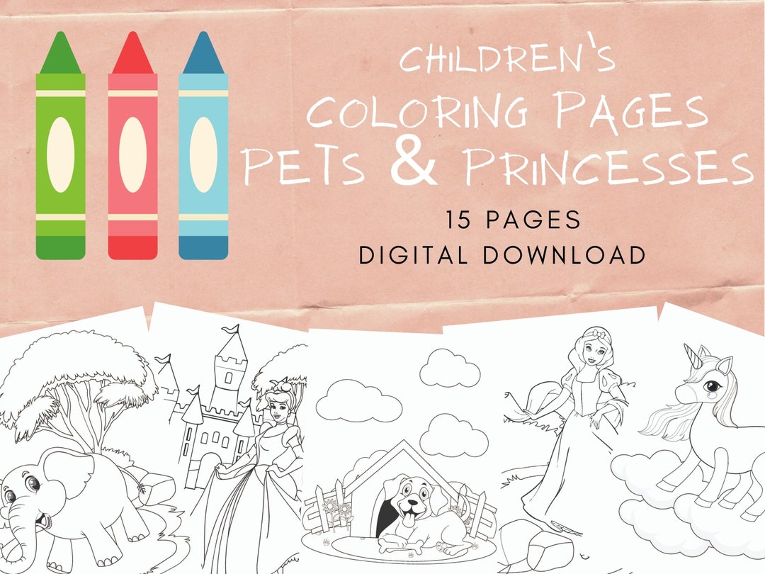 Children's Coloring Pages - Princesses and Pets (15 Pages), Kids ...