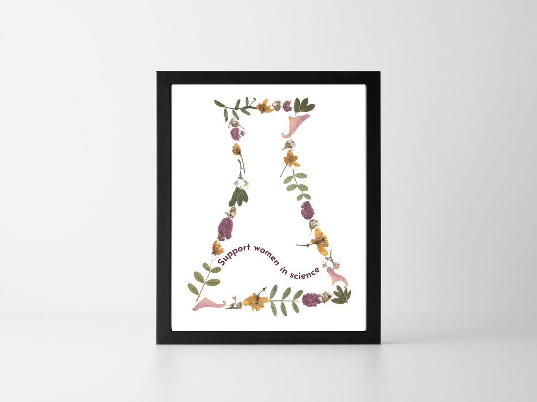 PRINTABLE Support Women in Science Wall Art Made With Pressed Flowers ...