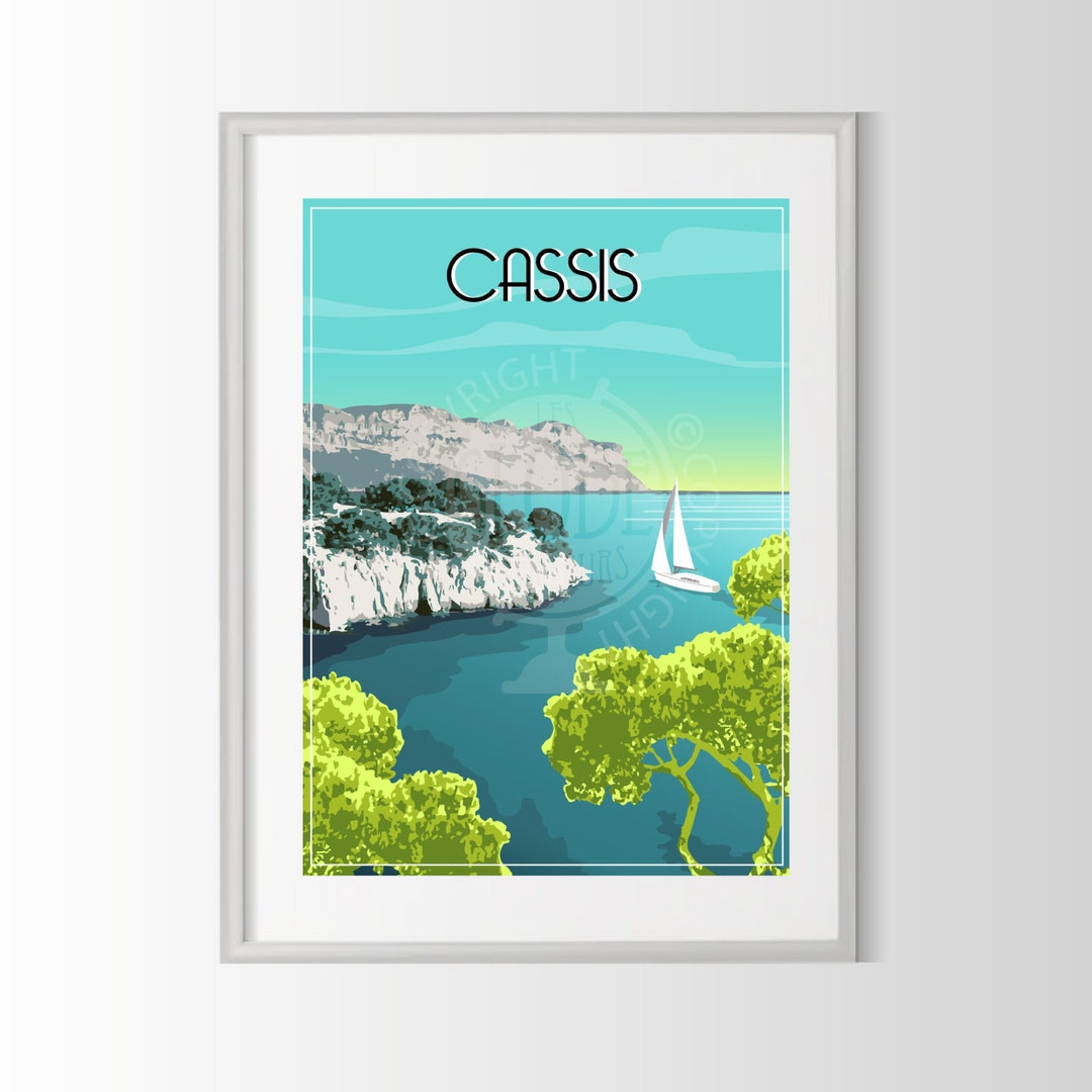 Affiche Cassis, les Calanques, poster ville de france, poster Cassis ...