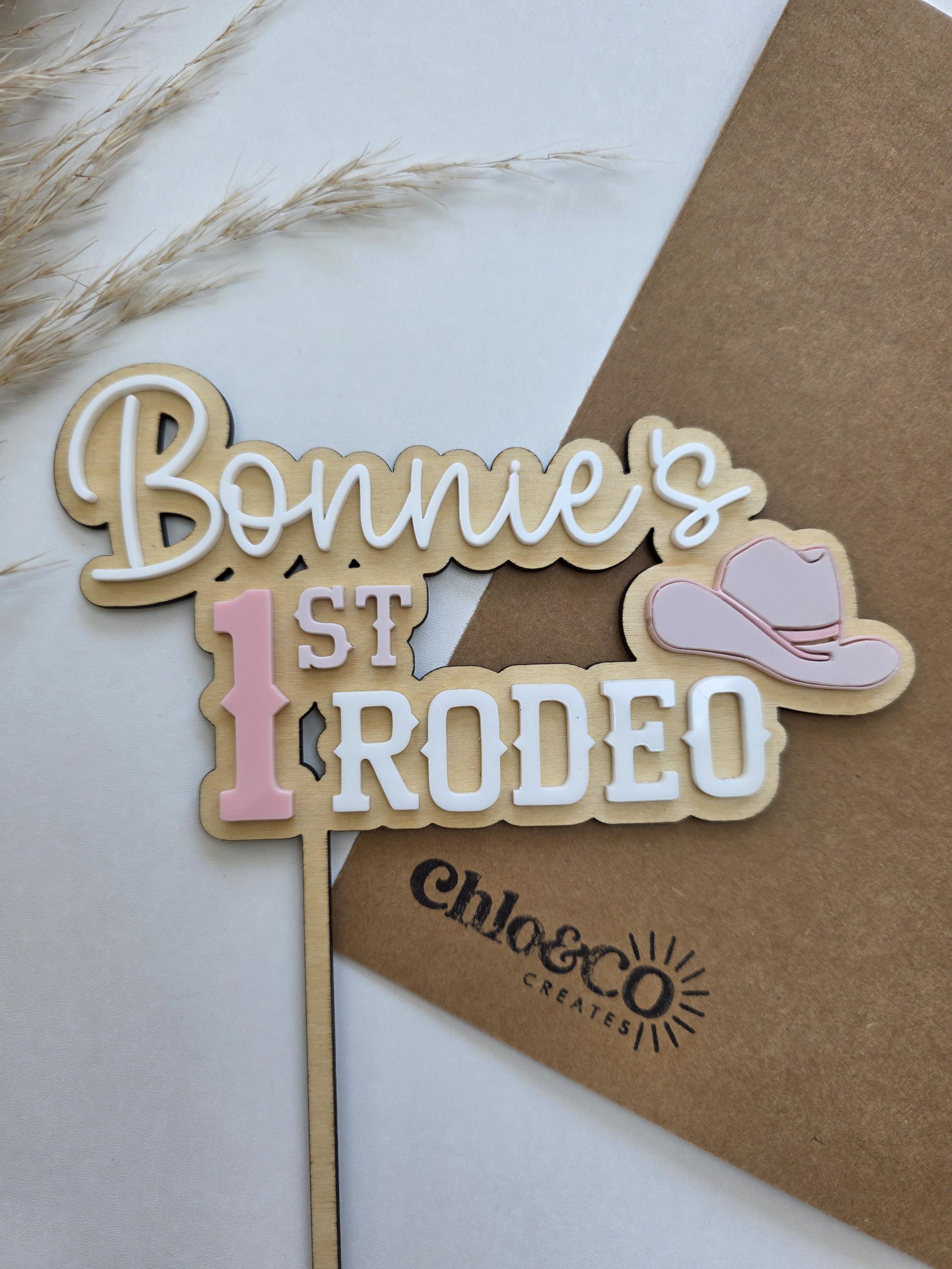 Acrylic First Rodeo Cake Topper, Personalised First Birthday Cake ...