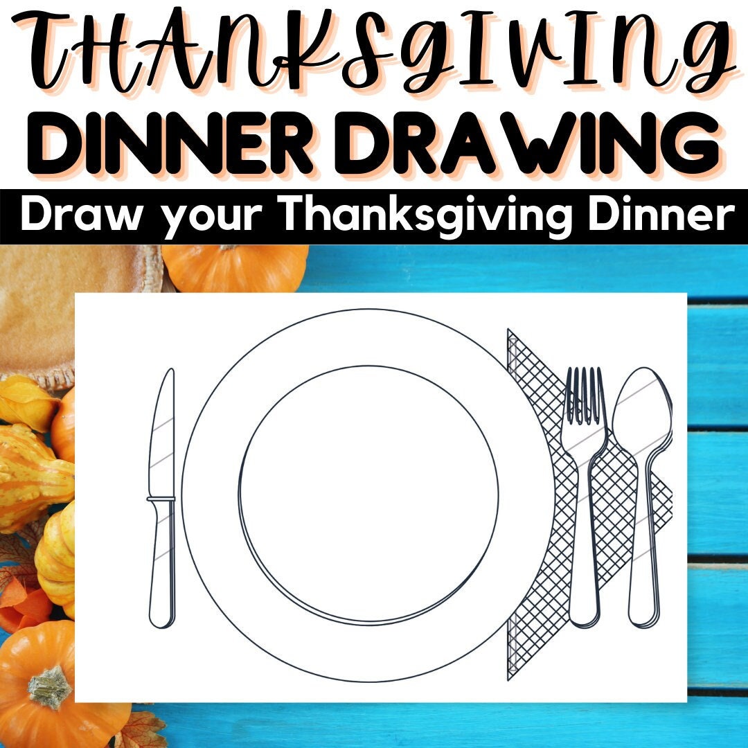 Thanksgiving Dinner Drawing Draw Your Thanksgiving Dinner - Etsy