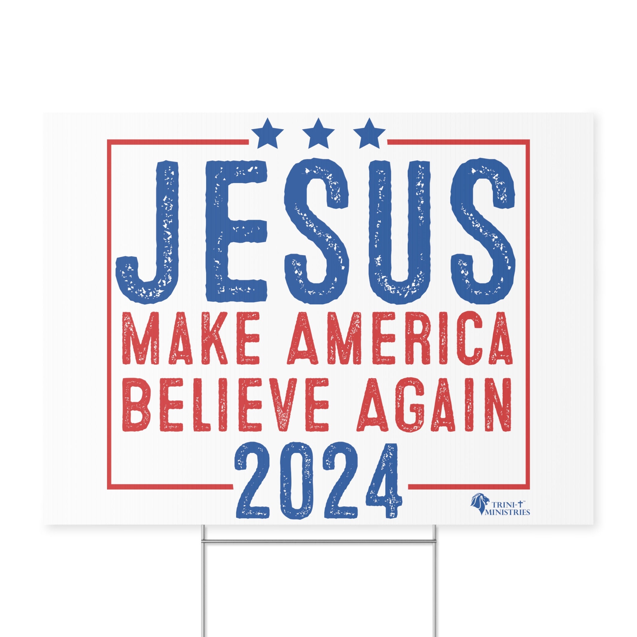 Jesus 2024 Campaign Yard Sign Make America Believe Again Faith Lawn ...