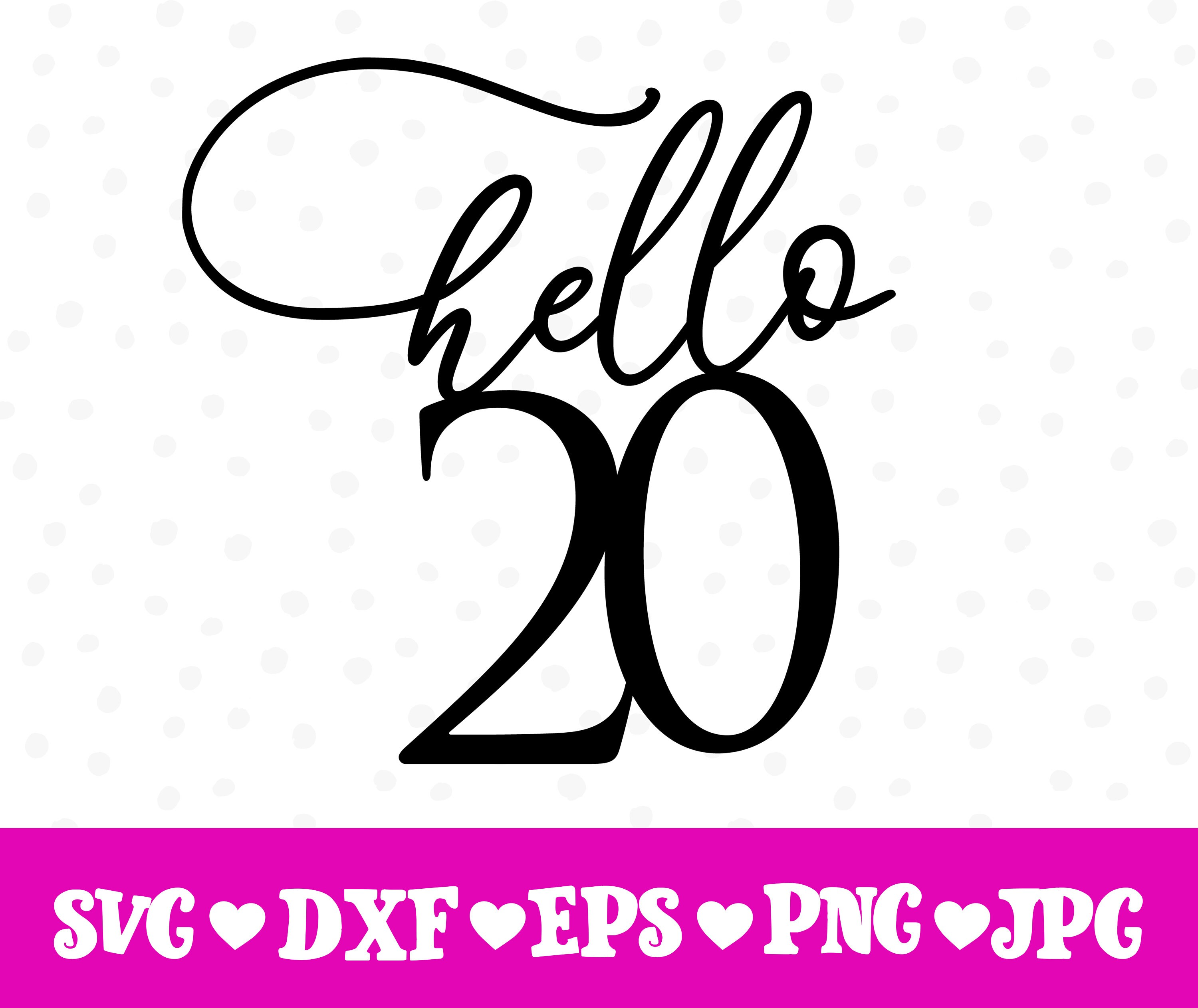 Cake Topper Svg, Hello 20 Svg, Happy 20 Svg, Twenty Svg, Twentyth ...