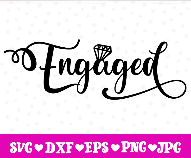 Engaged Svg Engaged Cake Topper Svg Cake Topper - Etsy