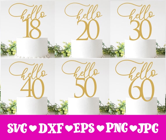 Cake Topper Svg Hello Cake Topper Bundle Svg Hello 18 Svg | Etsy