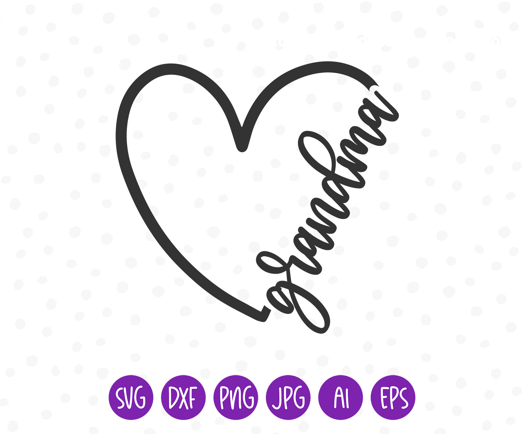 Grandma Heart Svg, Instant Digital Download, Grandma Svg, Grandma Tee ...