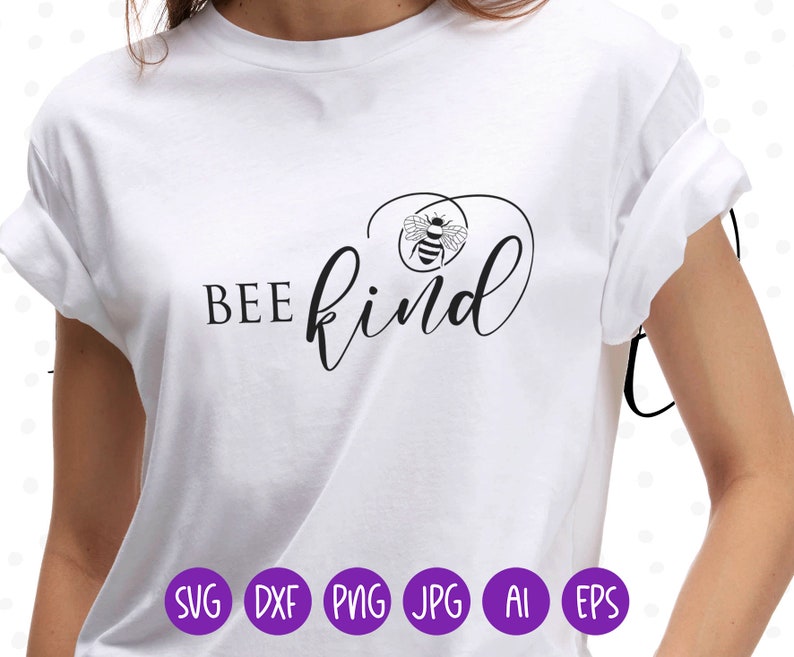 Bee Kind SVG, Kindness SVG, Bumble Bee Svg, Be Kind Svg, Bee Kind T ...