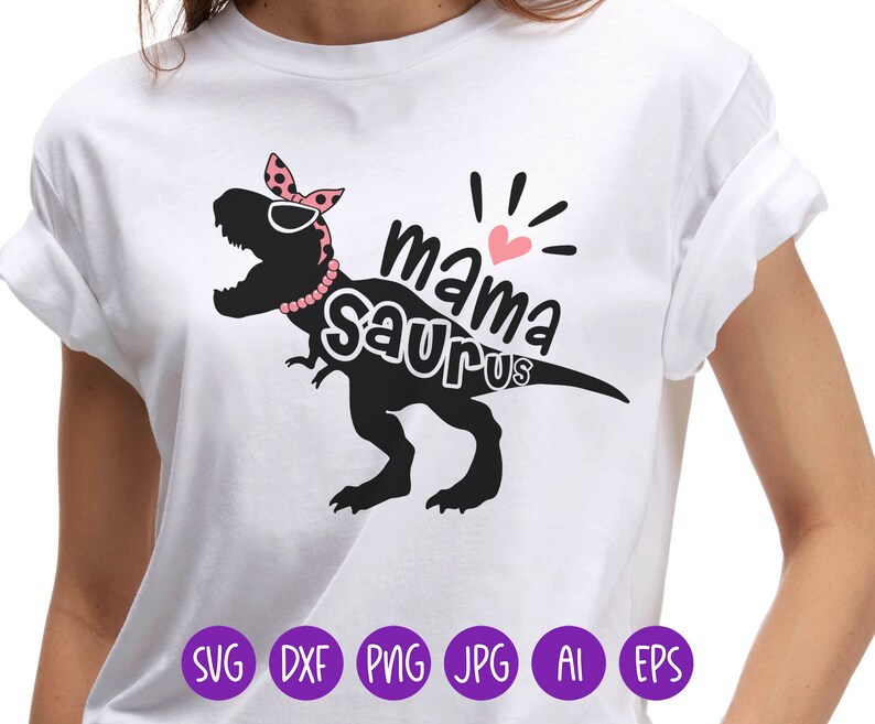 Mamasaurus Svg, Mama Saurus Svg, T-rex Mama Saurus Svg, Mom Svg ...
