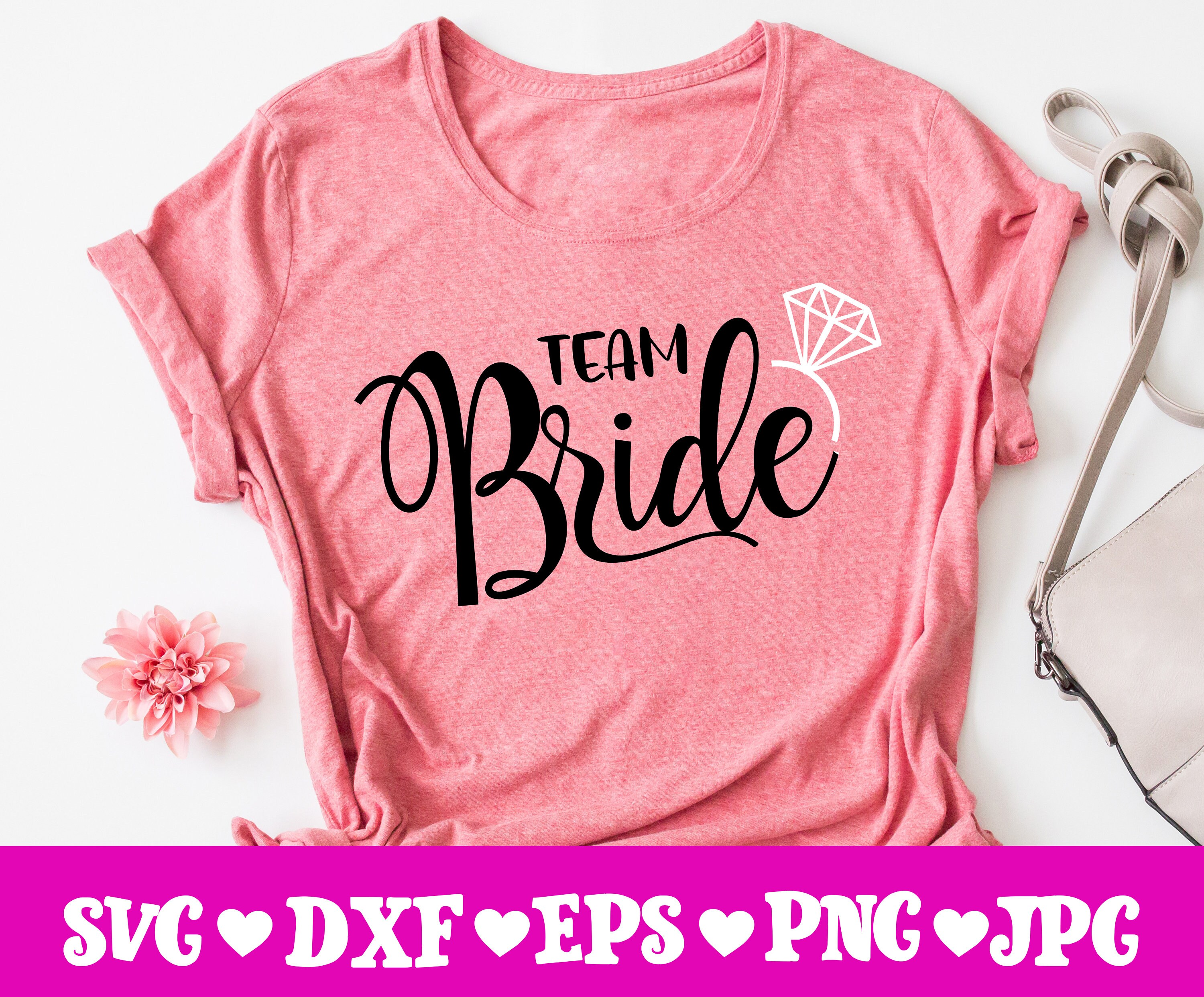 Team Bride Svg, Team Bride Png, Bride Svg, Bride Png Team Bride Shirt ...