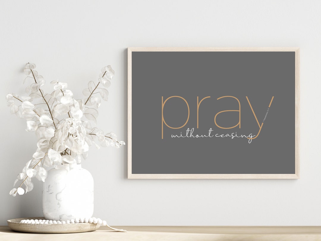Pray Without Ceasing | Religious Printable | Scripture | Temple Poster ...