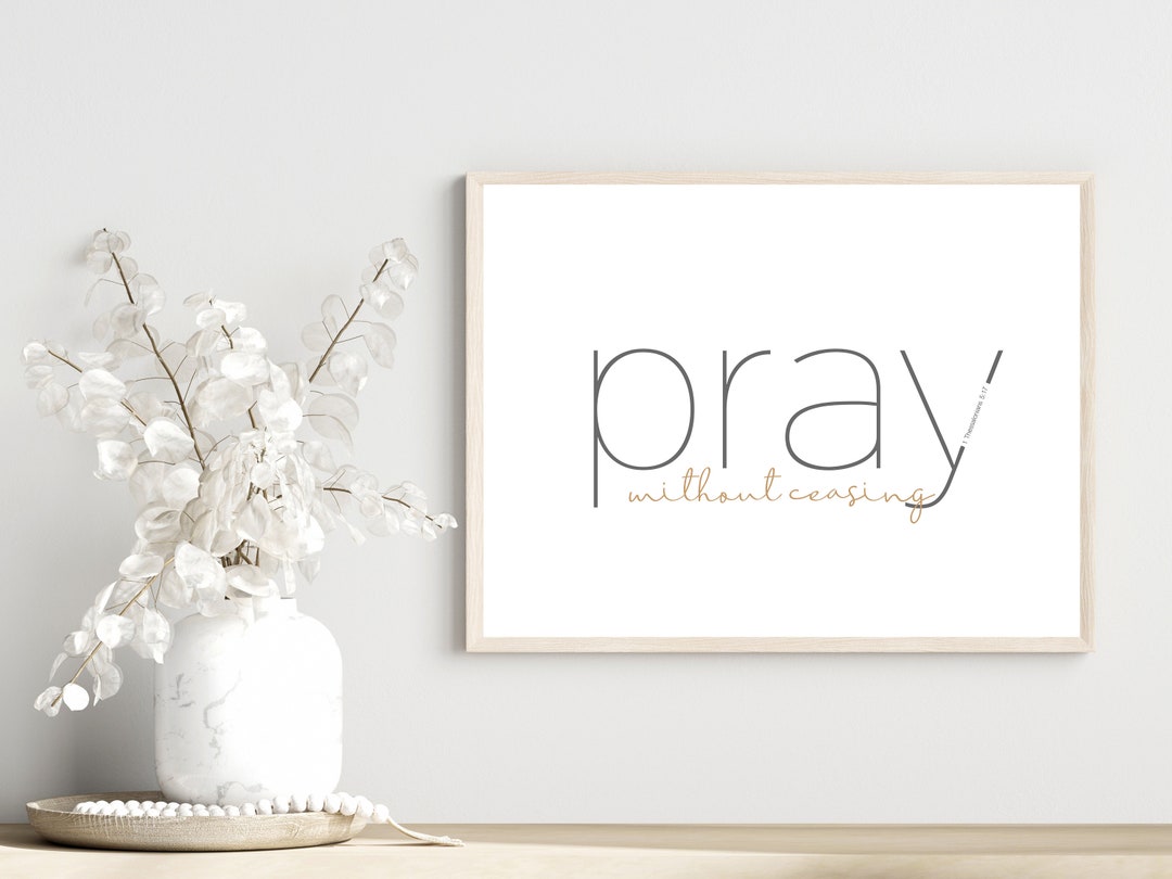 Pray Without Ceasing | Religious Printable | Scripture | Temple Poster ...