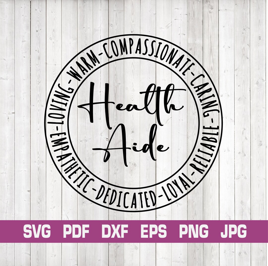 Health Aide Svg,home Healthcare Svg, Home Health Aid Svg,hha Svg, Heart ...
