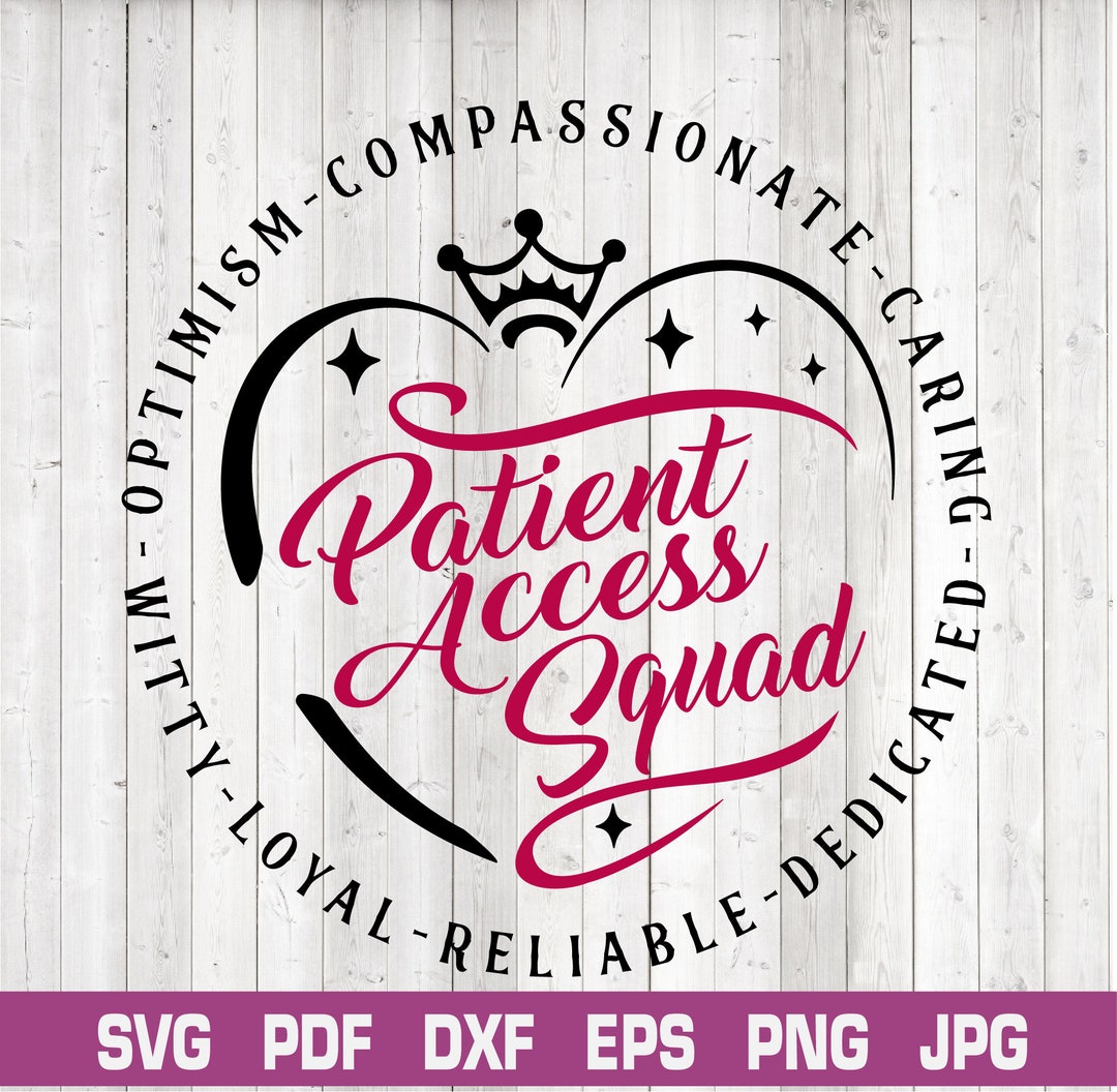 Patient Access Squad SVG: Healthcare Worker Gift (digital Download) - Etsy