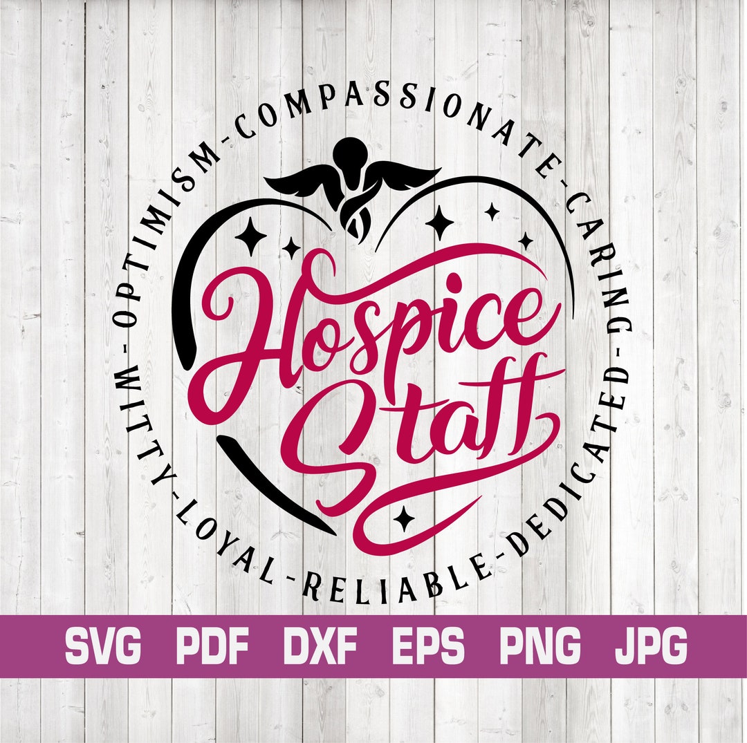 Hospice Staff SVG: Caregiver Design (digital Download) - Etsy