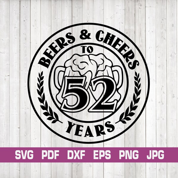 Cheers and Beers to 52 Years - Etsy