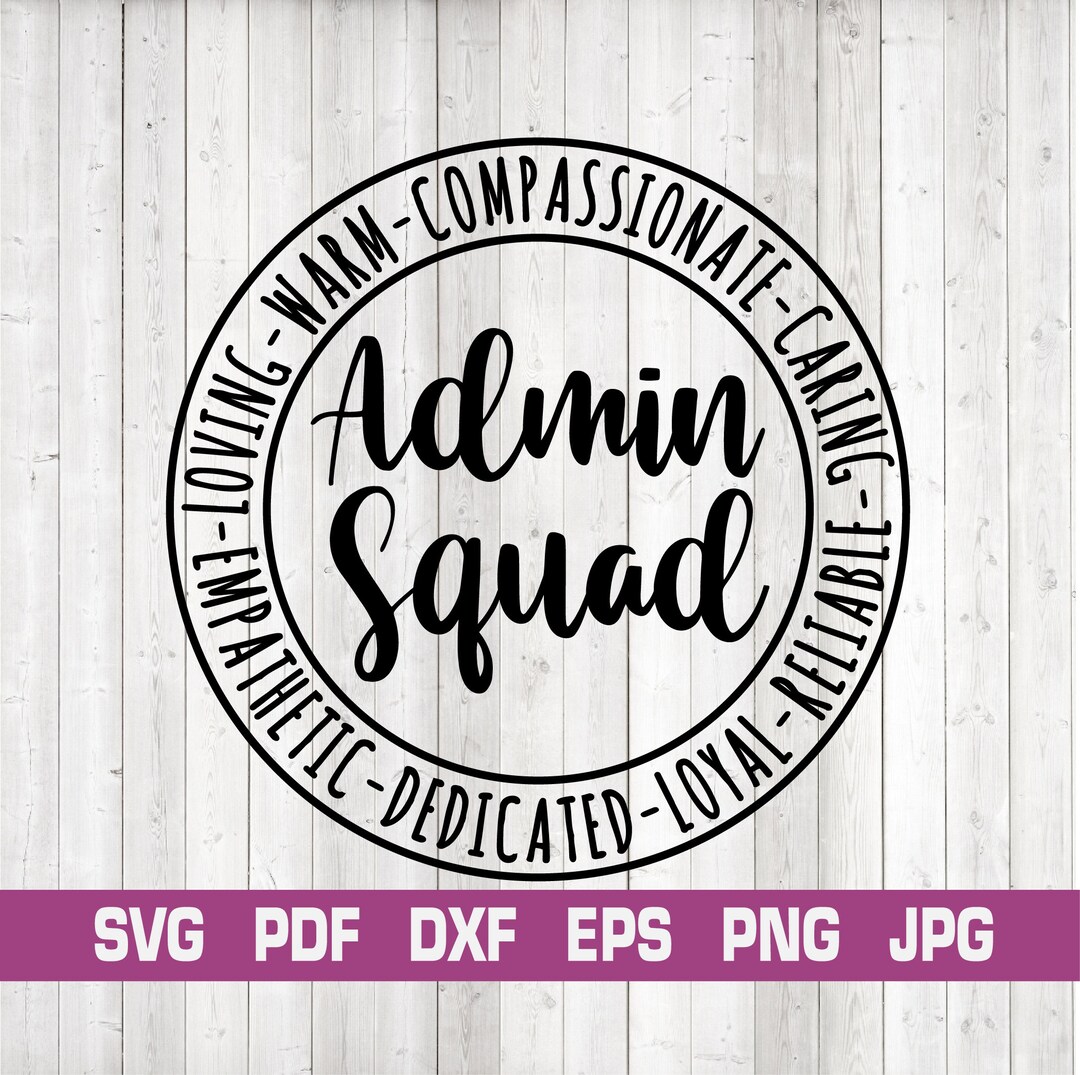 Admin Squad Svg,admin Professional Ever Svg,admin Scg,admin Squad Gift ...