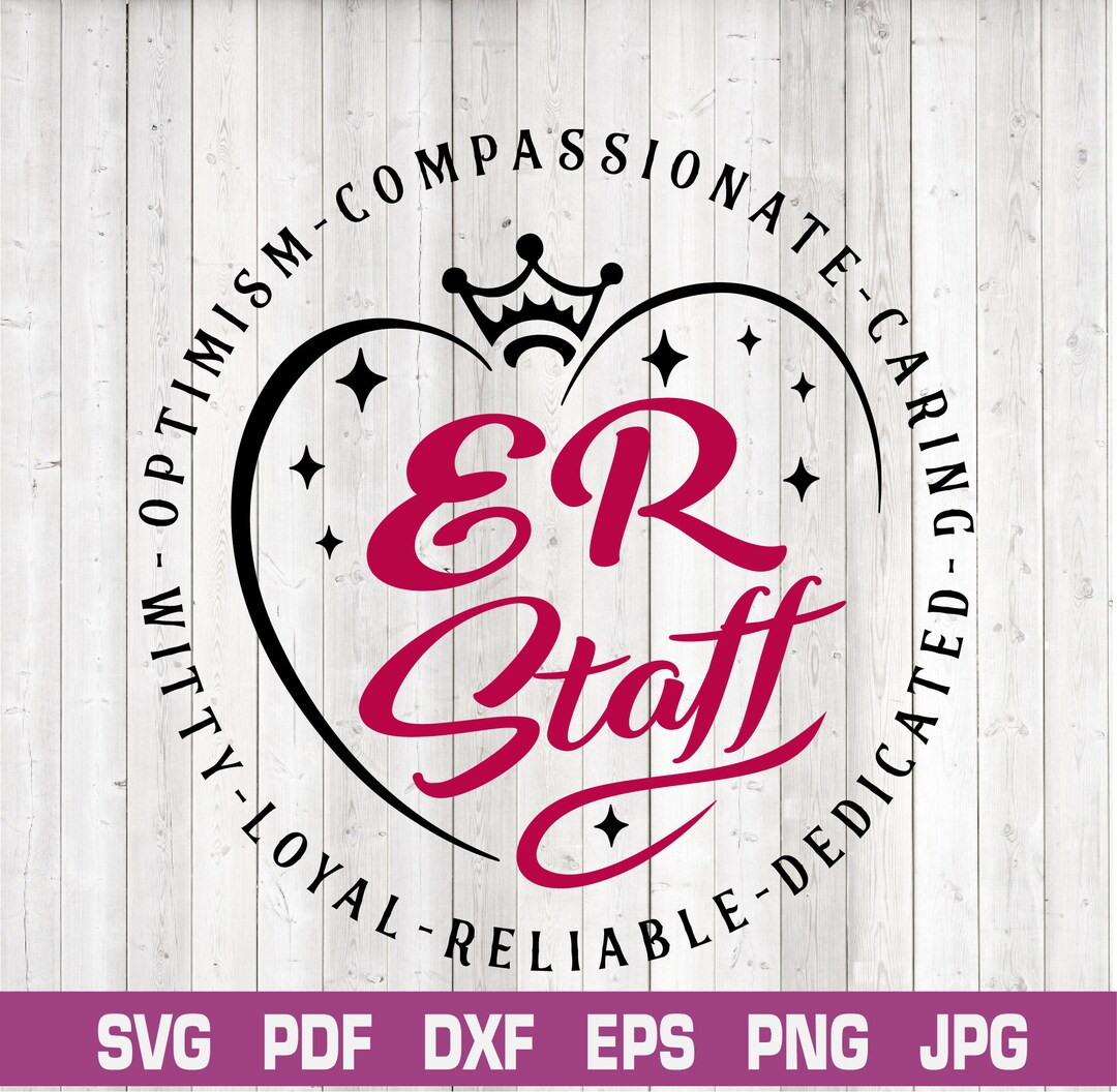 Emergency Room Staff Svg,emergency Room Staff Shirt Svg,emergency Room ...