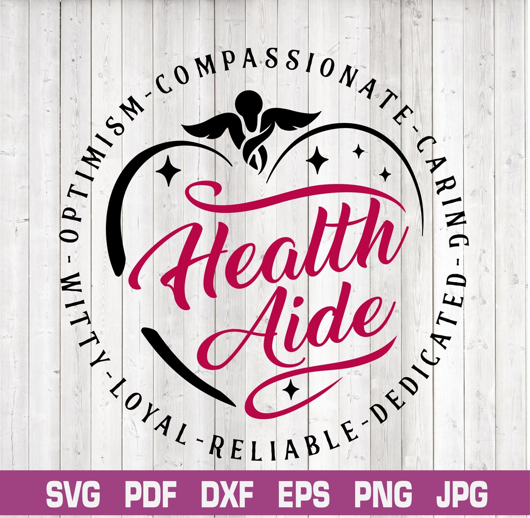Health Aide Svg,home Healthcare Svg, Home Health Aid Svg,hha Svg, Heart ...