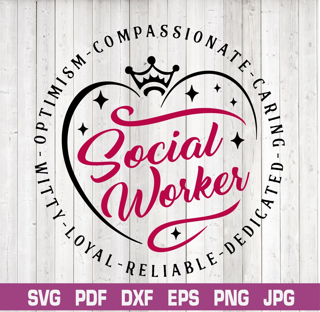 Social Worker Life SVG: Compassionate, Caring Design (digital Download ...