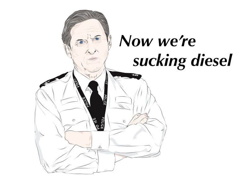 Ted Hastings Line of Duty Quote Print Birthday Gift Pop | Etsy