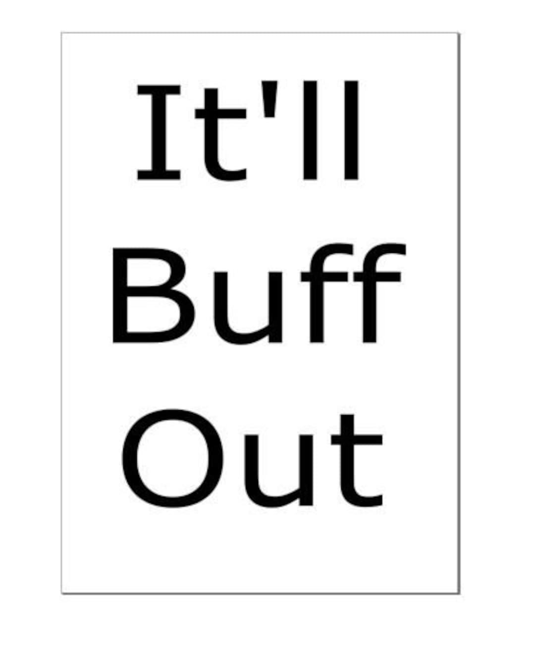 It'll Buff Out Instant Download SVG - Etsy