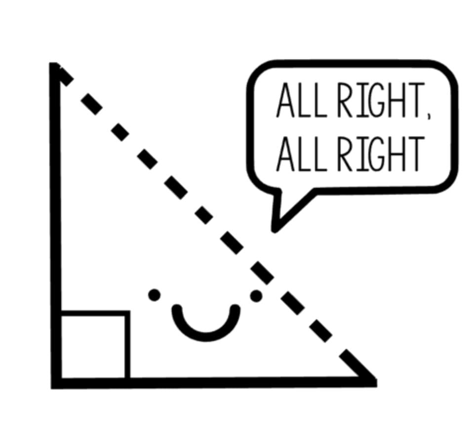 All Right, All Right Math Pun, Right Triangle, Dazed and Confused Svg ...