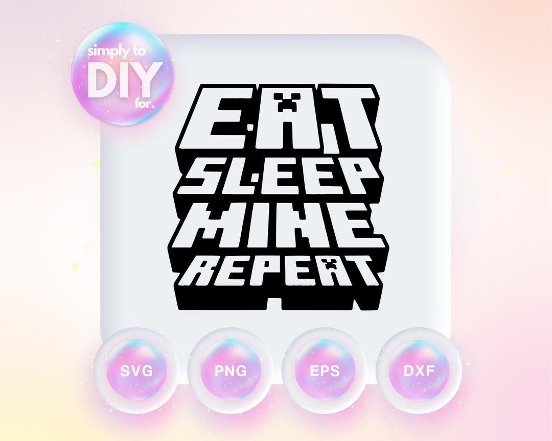 3D Minecraft Svg Eat Sleep Minecraft Repeat Video Game Minecraft SVG Gamer SVG DXF Eps Png Cut ...