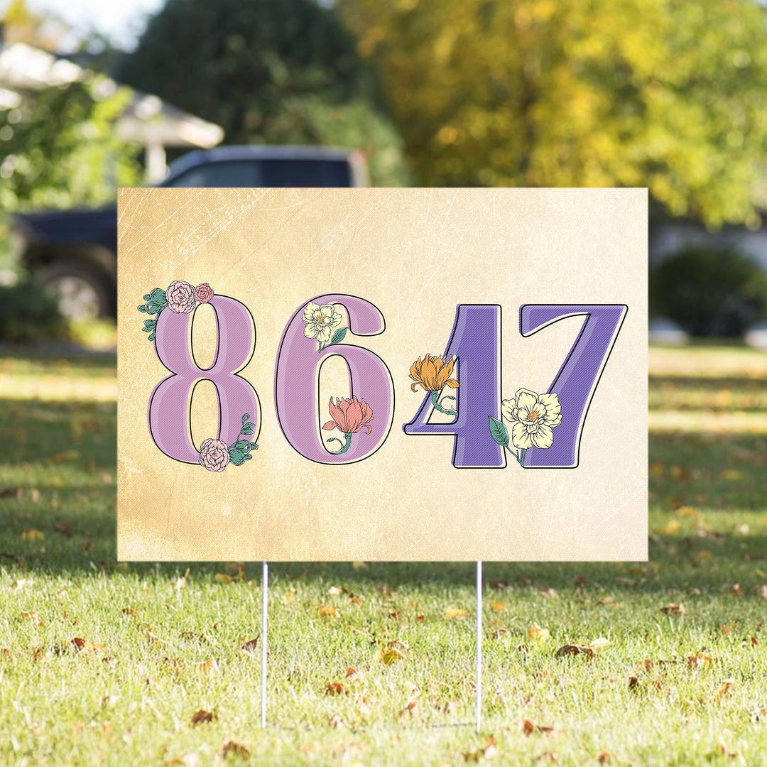 8647 Anti Trump Yard Sign, 8647 Flag Anti Trump Sign, Feminist Yard ...